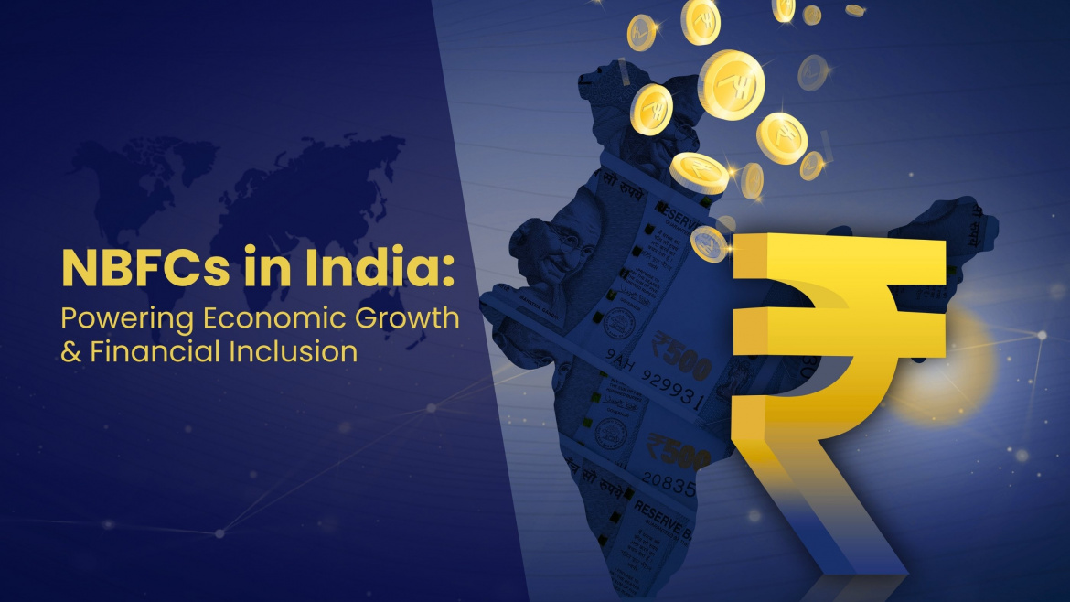 NBFCs in India: Types, Role, Regulations & the Digital Future